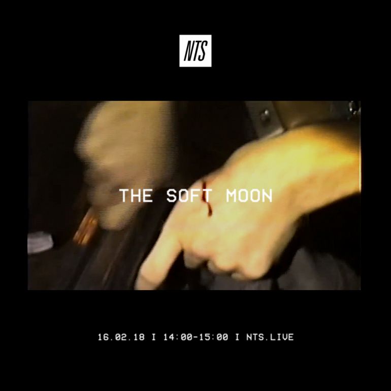 The Soft Moon | Listen on NTS